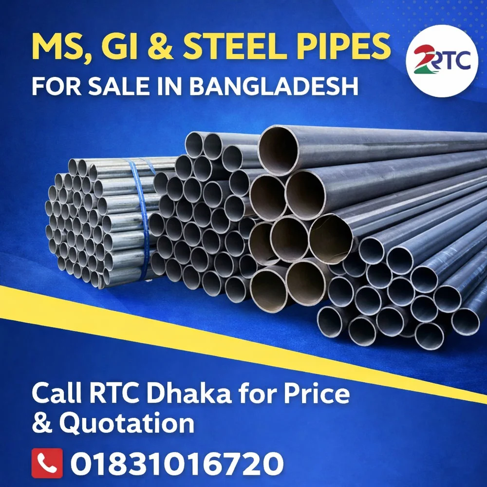 MS GI Steel Pipe Price in Bangladesh | RTC Dhaka